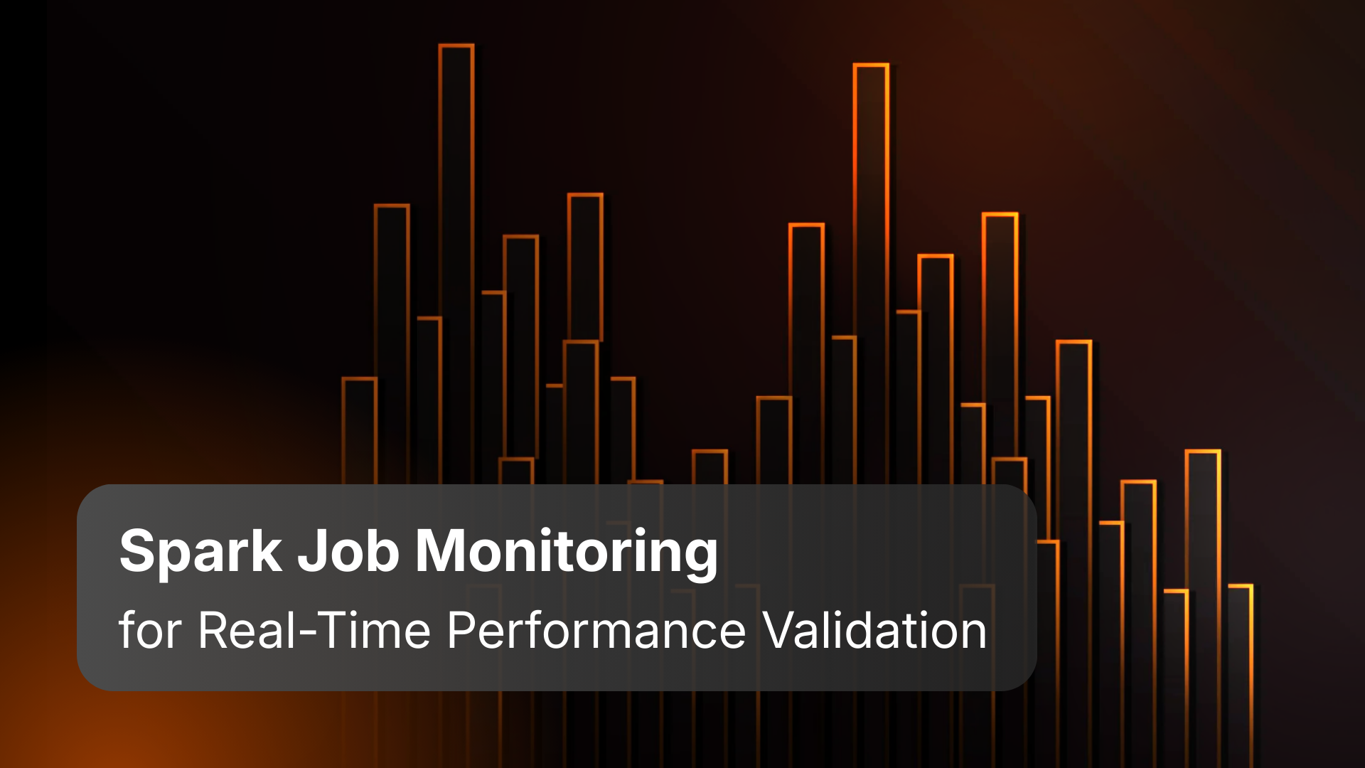 Spark Job Monitoring for Real-Time Performance Validation